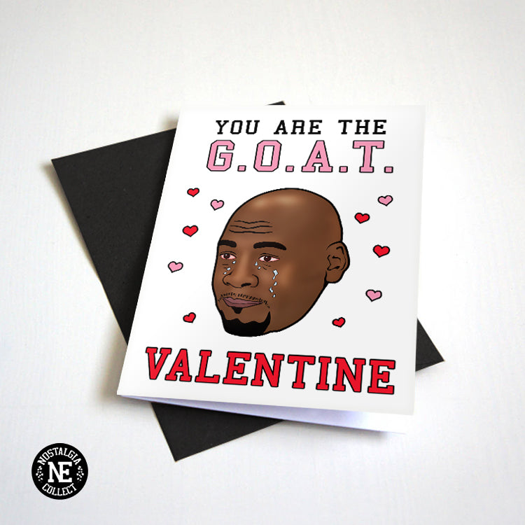 You Are The GOAT Valentine - Crying Meme - Funny Valentine's Card ...