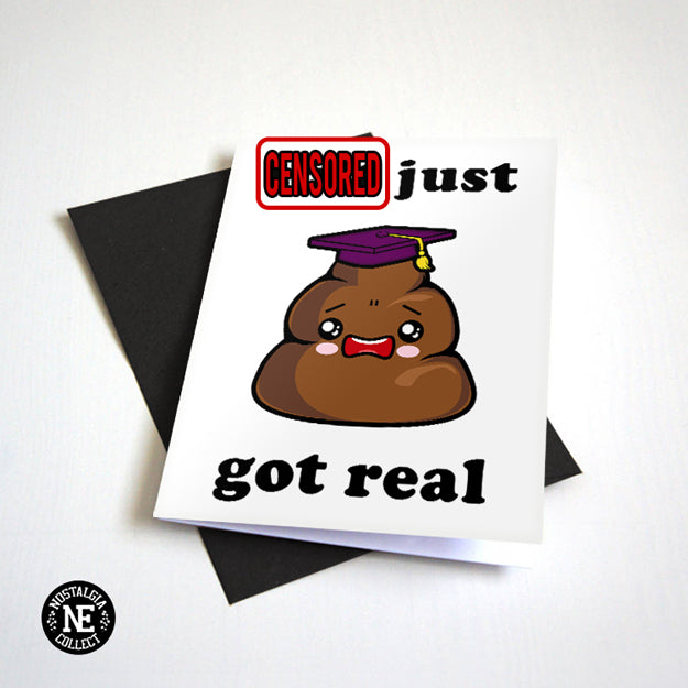 It Just Got Real - Poop Emoji Graduation Card – Nostalgia Collect